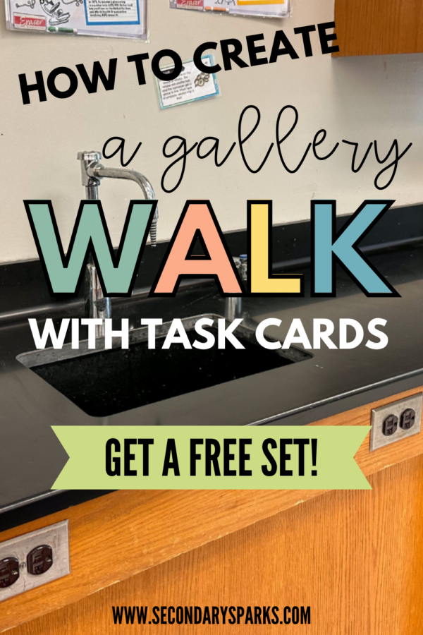 How to Prepare a Gallery Walk Activity with Task Cards - Secondary Sparks