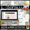 Mass Volume and Density Digital Google Slides™ and Print Activities ...